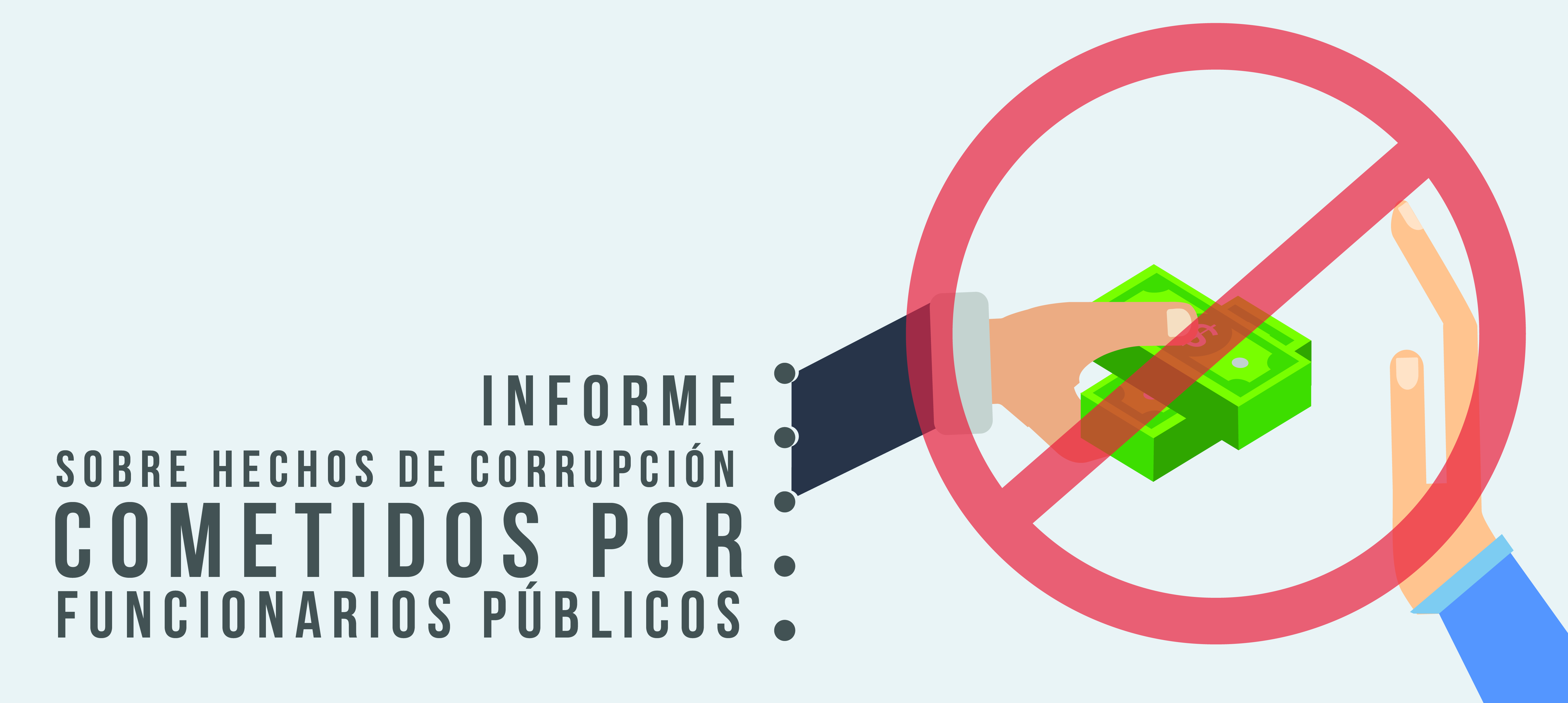 Informe sobre hechos de corrupción cometidos por funcionarios públicos ...